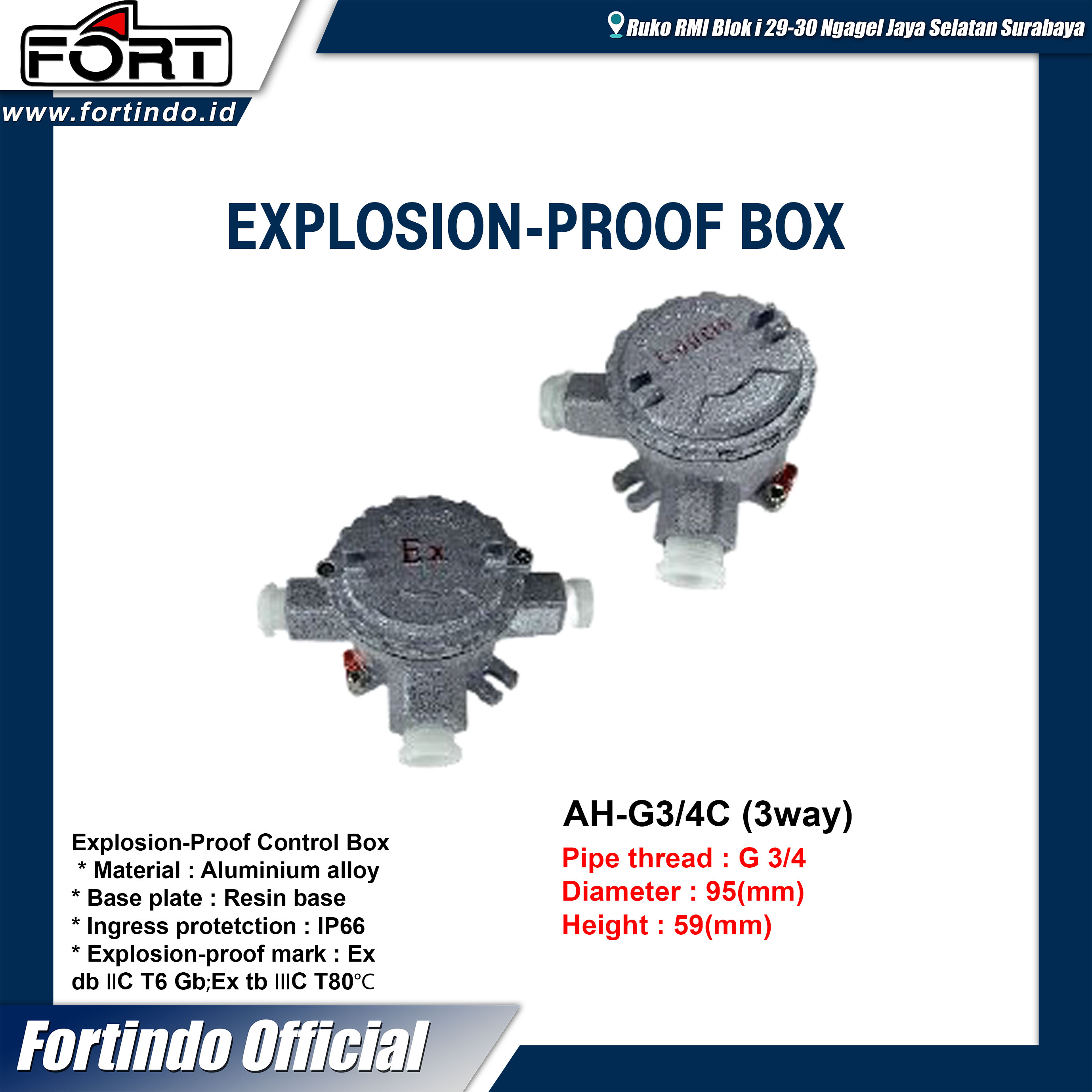Explosion-Proof Junction Box AH-G3/4C (3way) MERK FORT – fortindo.id